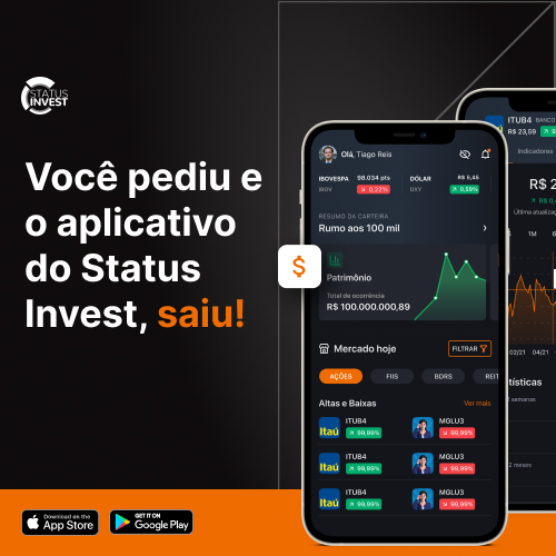 Você pediu e o aplicativo do Status Invest, saiu!